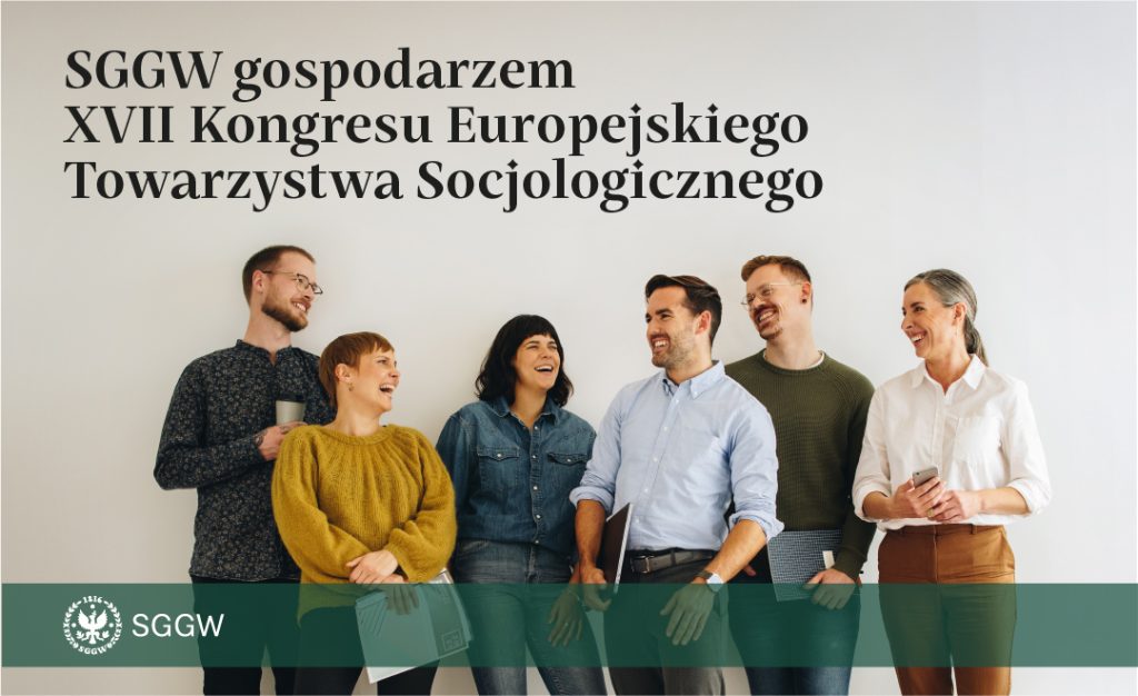 SGGW gospodarzem XVII Kongresu Europejskiego Towarzystwa ...